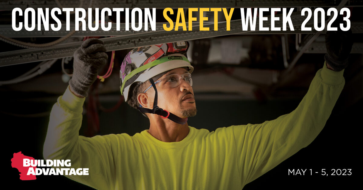 Construction Safety Week 2024 - Building Advantage